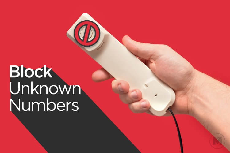How To Block Unknown Numbers On Landline IPhone Android MashTips