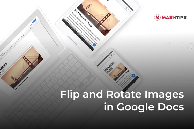 How to Flip and Rotate Images in Google Docs - MashTips