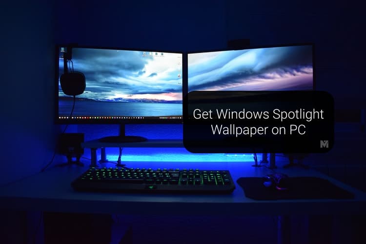 How to Get Windows Spotlight Wallpapers for Desktop - MashTips