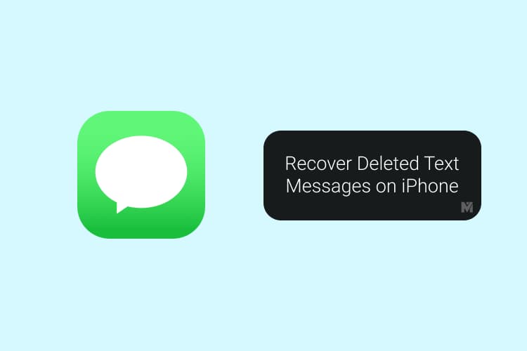 How to Recover Deleted Text Messages on iPhone - MashTips